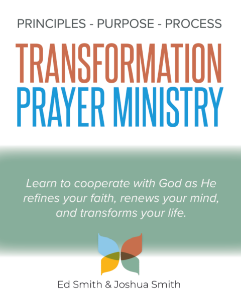 The Principles, Purpose, and Process of Transformation Prayer Ministry ...